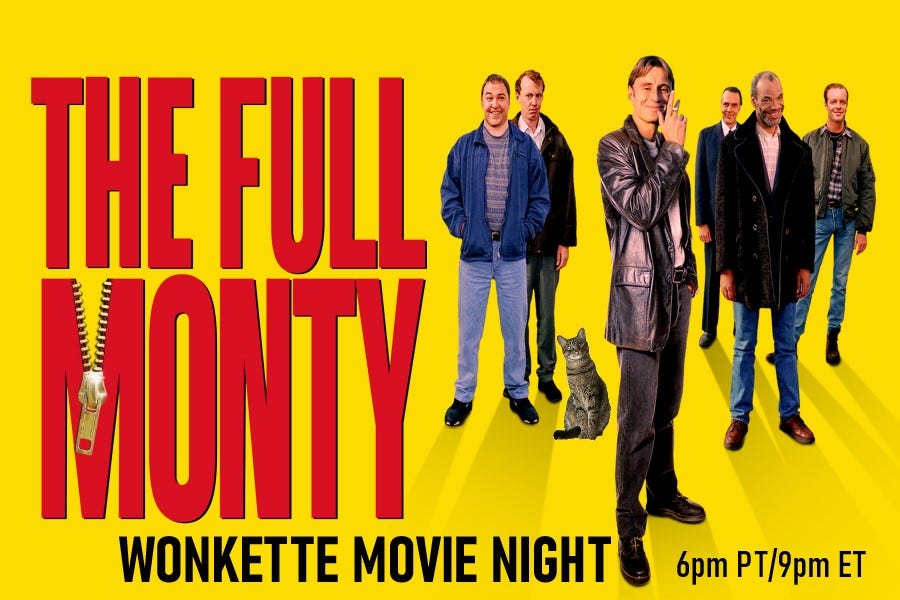Wonkette Movie Night: The Full Monty - by ziggywiggy