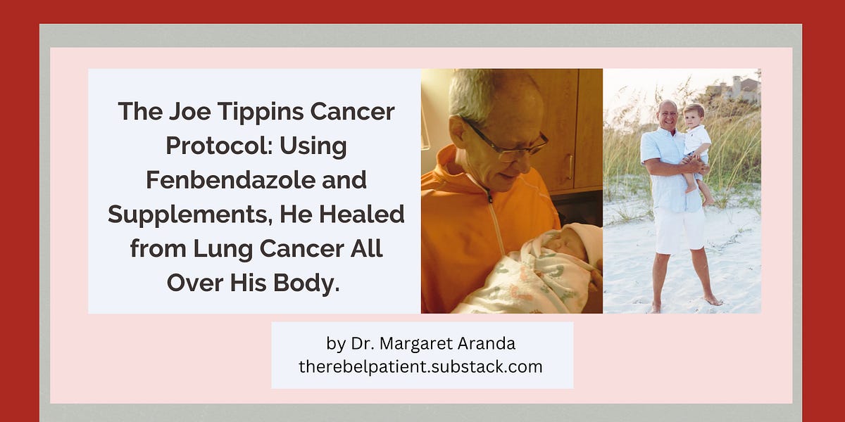 The Joe Tippins Cancer Protocol - by Dr Margaret Aranda