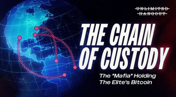 The Chain of Custody: The “Mafia” Holding The Elite’s Bitcoin