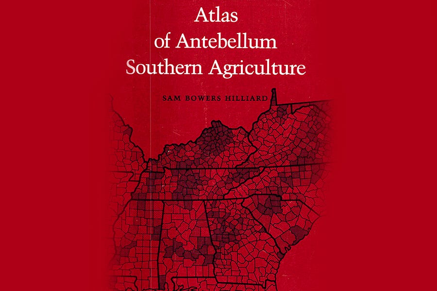 From the Archives: Atlas of Antebellum Southern Agriculture