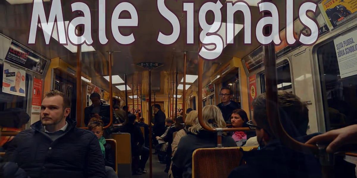 Male Signals - by Tom Golden - MenAreGood Substack