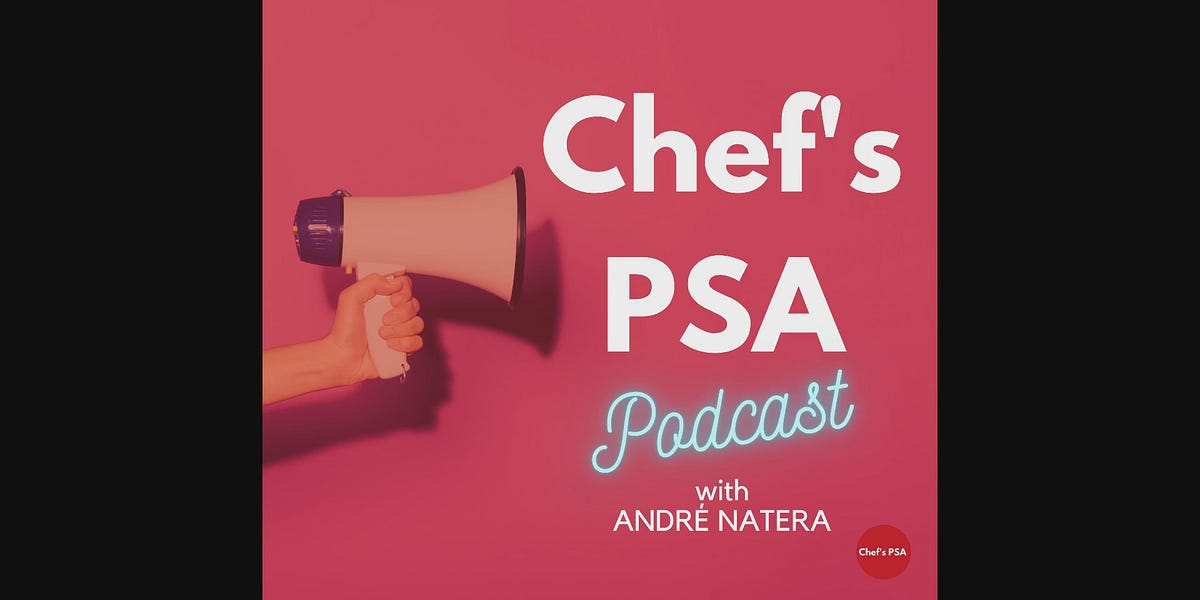 Why Chefs Need Mentors - by André Natera - Chef's PSA