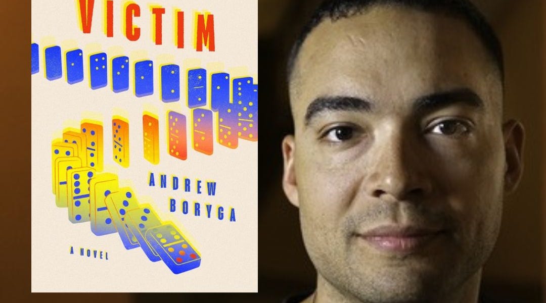 Andrew Boryga on his satirical novel VICTIM