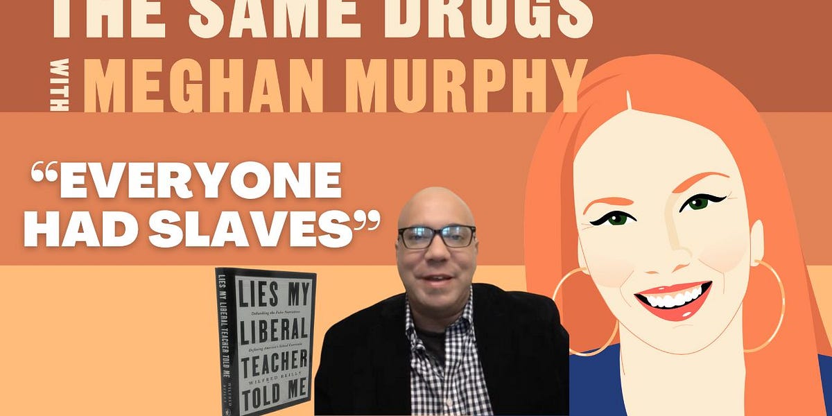 'Everyone had slaves' — Wilfred Reilly on the truth about history ...
