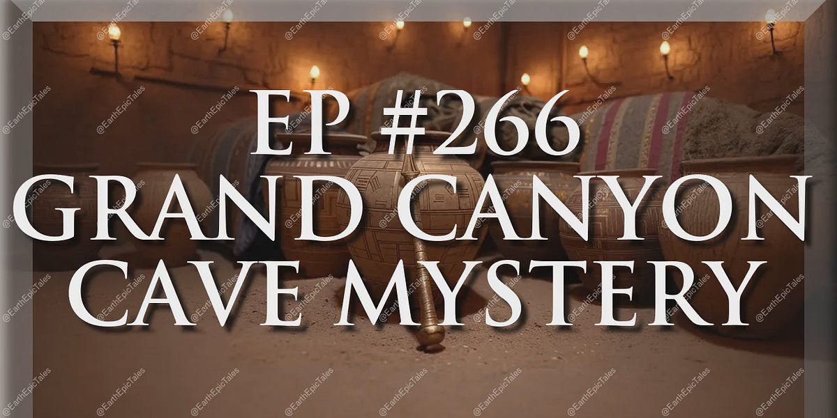 The 1909 Mysterious Grand Canyon Secret Cave Discovery