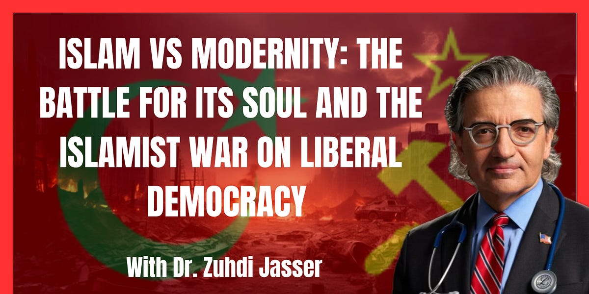 Islam vs Modernity: The Battle for Its Soul and the Islamist War on ...
