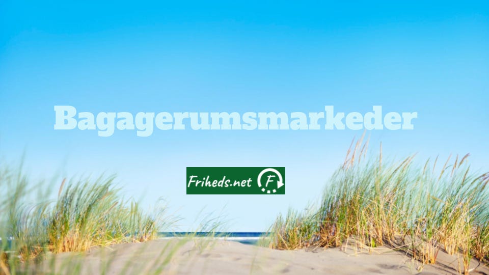 Bagagerumsmarkeder over hele Danmark! - by Flemming Blicher