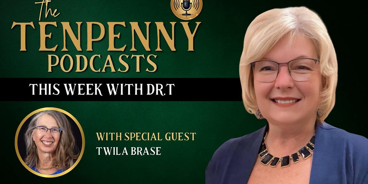 This Week with Dr. T, with special guest, Twila Brase
