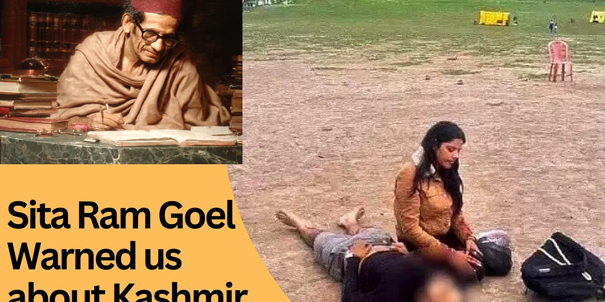 Sita Ram Goel Warned us about Kashmir