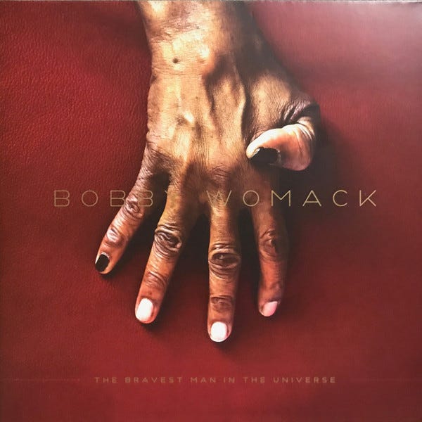 Bobby Womack - "The Bravest Man In The Universe (XL Recordings, 2012)