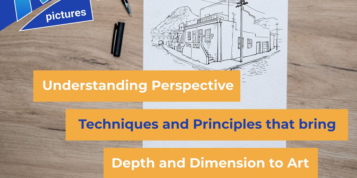 Understanding Perspective - by Archie Birch
