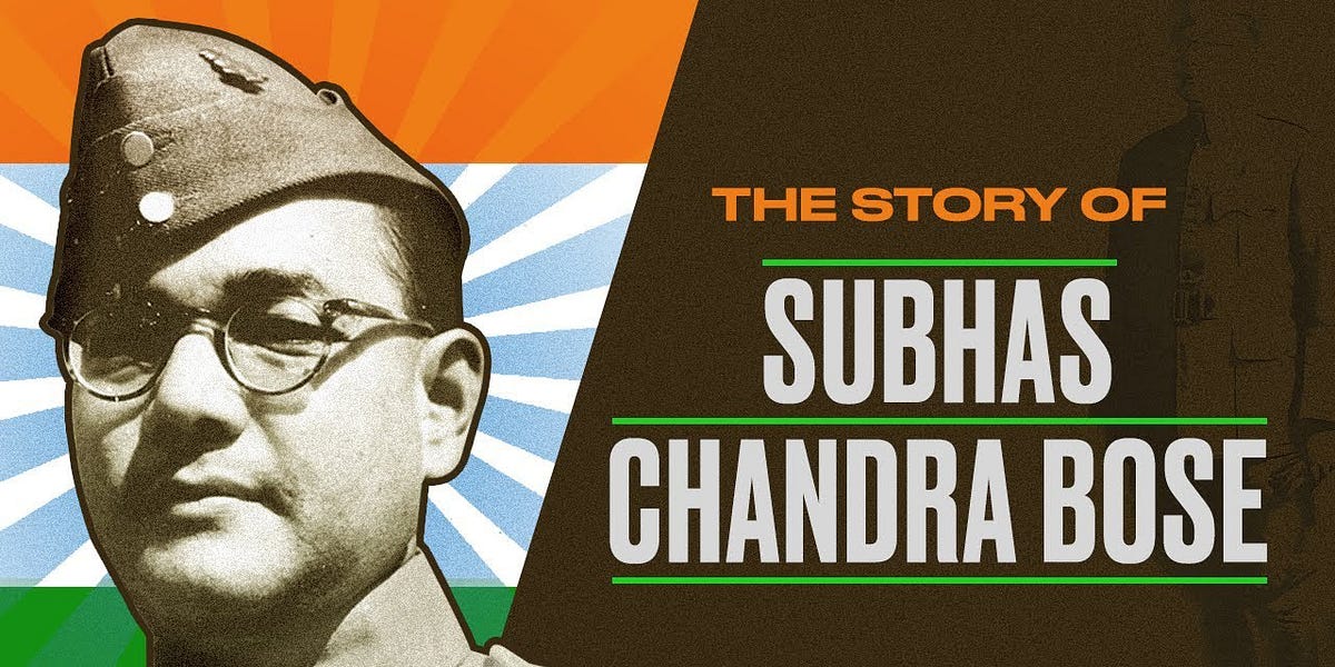 The Story of Subhas Chandra Bose - The Fascio Newsletter