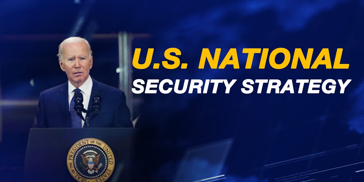 Weaknesses of the U.S. National Security Strategy 2022: Equating ...