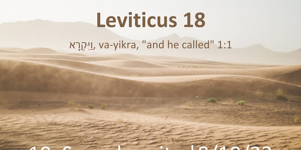 Leviticus 18 - Sexual purity - by Paul Burgess