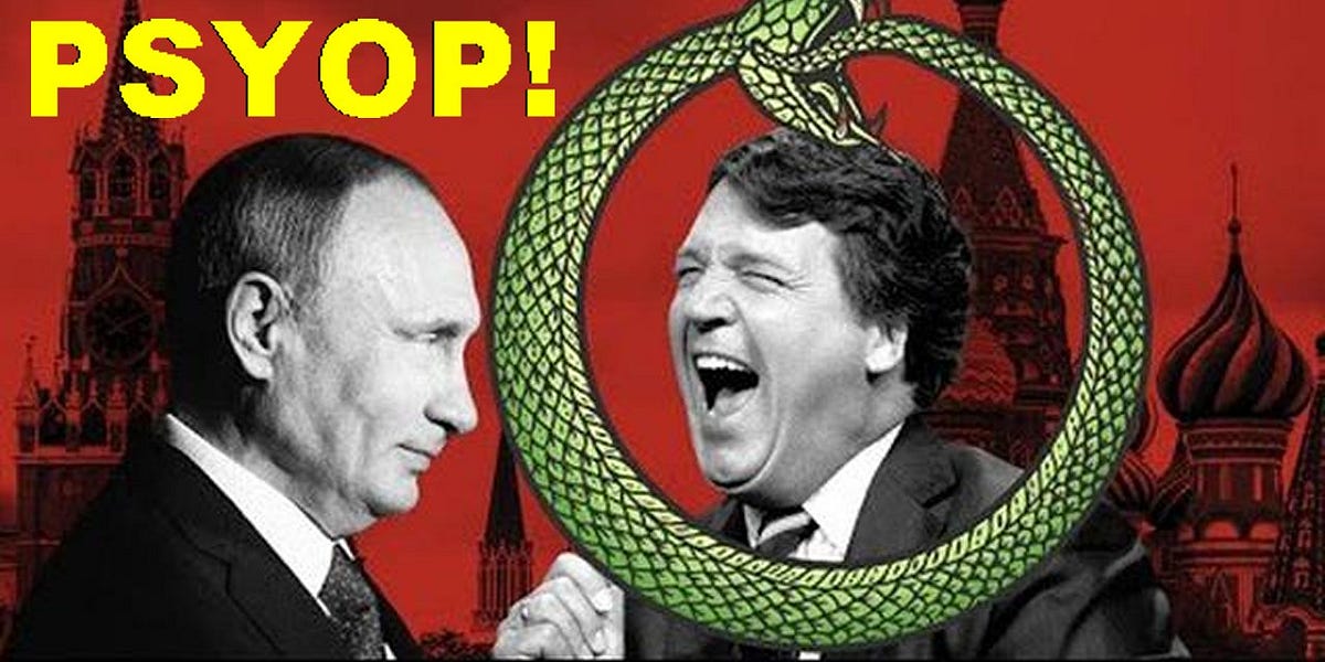 The Tucker Carlson/Vladimir Putin Interview Is The Actual CIA Psyop ...
