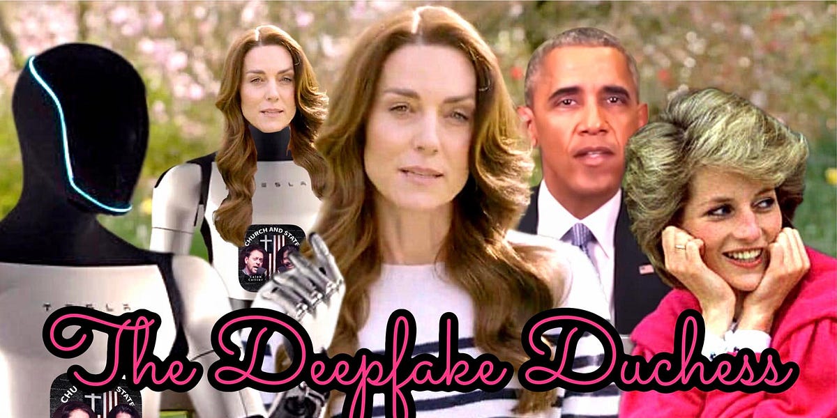 The Deepfake Duchess | AI Princess Exposed | Church and State