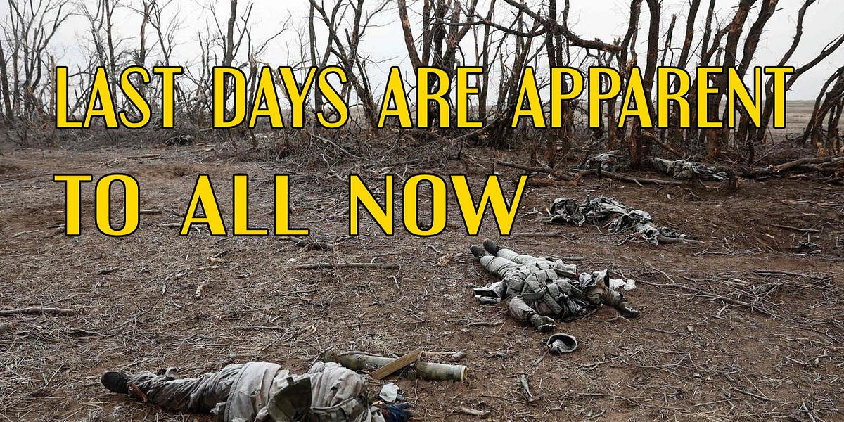 VIDEO: LAST DAYS Are Apparent To All Now