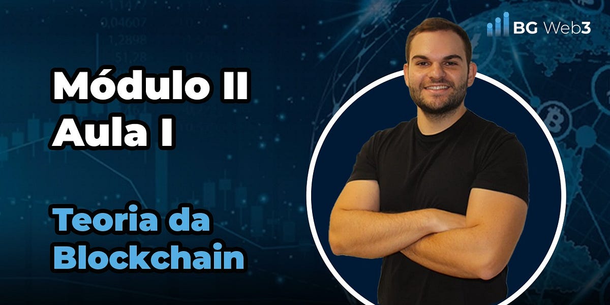 M2A1 - Teoria da Blockchain - BG Cripto PRO