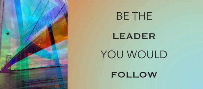 Leadership is a privilege. Don’t take it for granted.