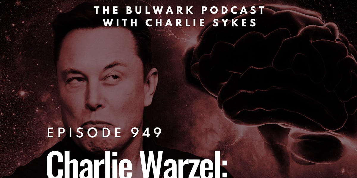 Charlie Warzel: Elon's Disastrous Weekend