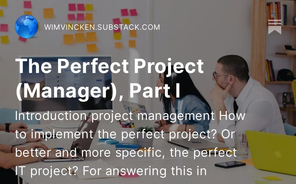 The Perfect Project (Manager), Part I - by Wim Vincken