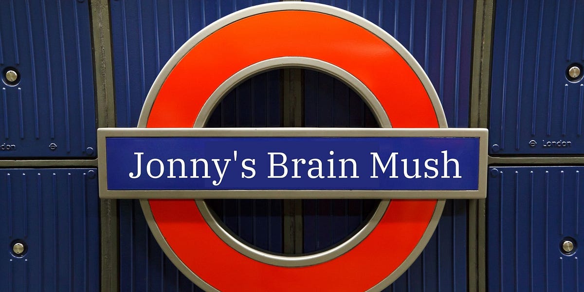 Welcome ! - by Jonathan Whinney - Jonny's Brain Mush