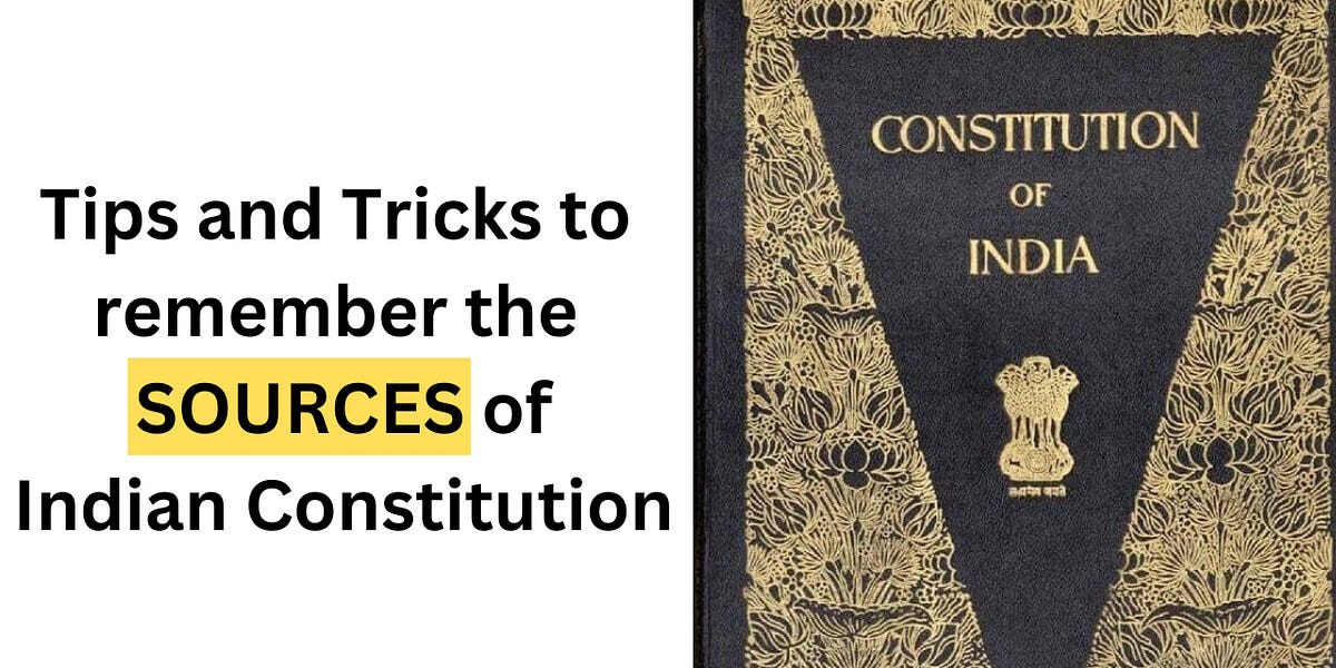 #49: Sources of Indian Constitution + Tips to learn them