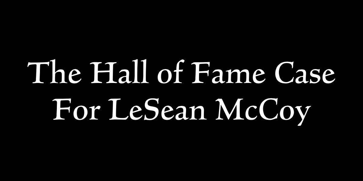 The Pro Football Hall of Fame case for LeSean McCoy