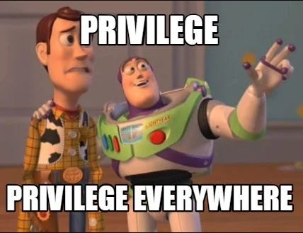 The Function of Privilege - by Bryan Caplan - Bet On It