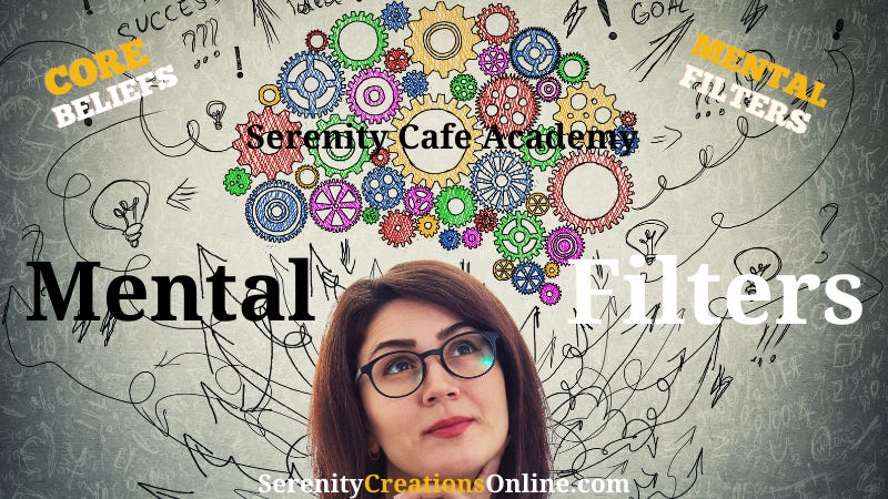 Part 5: Mental Filters & Normalcy Bias