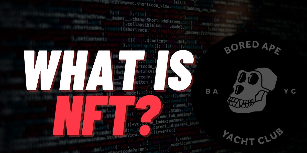 WHAT IS NFT AND ITS IMPORTANCE - OH WOW’s Newsletter