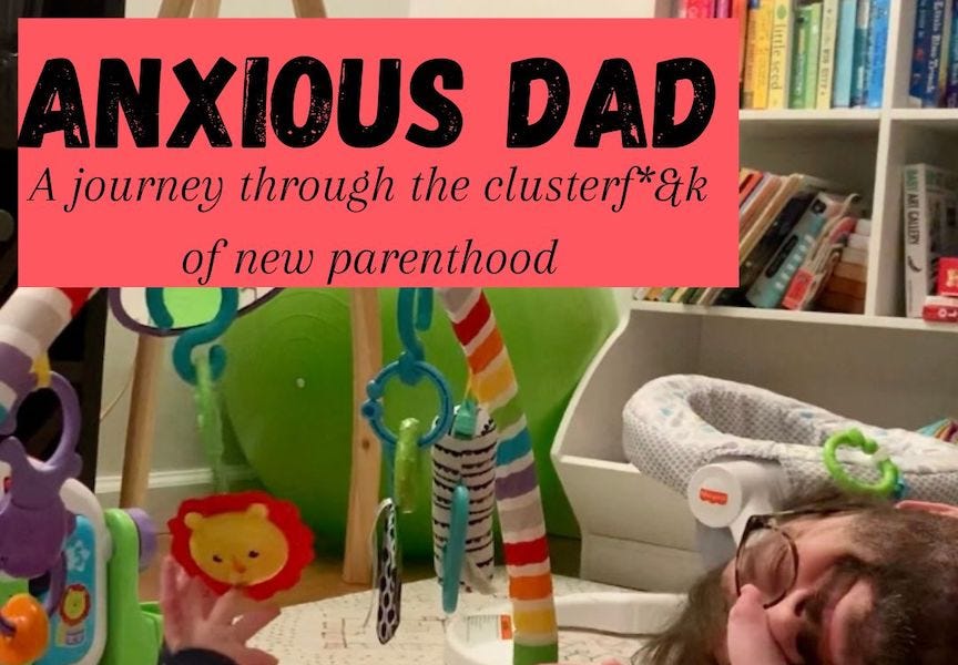 The Anxious Dad: An Introduction - by Eric Samulski