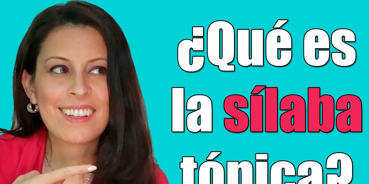 🎯Domina la sílaba tónica en español👍