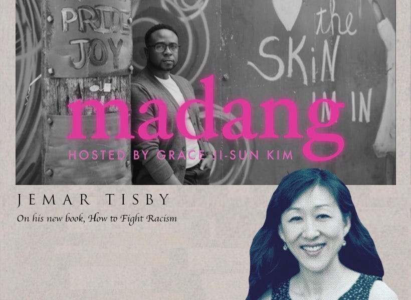 Madang Podcast: Jemar Tisby Ep. 21 - by Grace Ji-Sun Kim