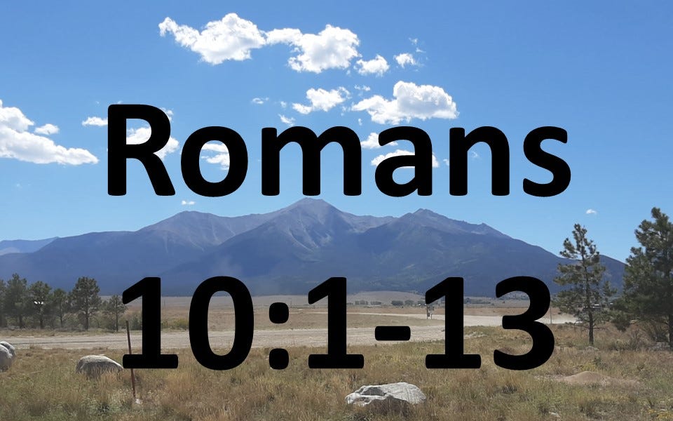 Romans 10:1-13: Salvation Requires Belief in Jesus