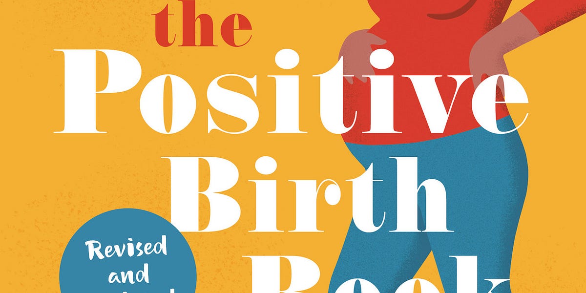 Positive Birth Book - Pinter & Martin