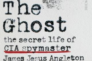 The Age on James Jesus Angleton - by Jefferson Morley