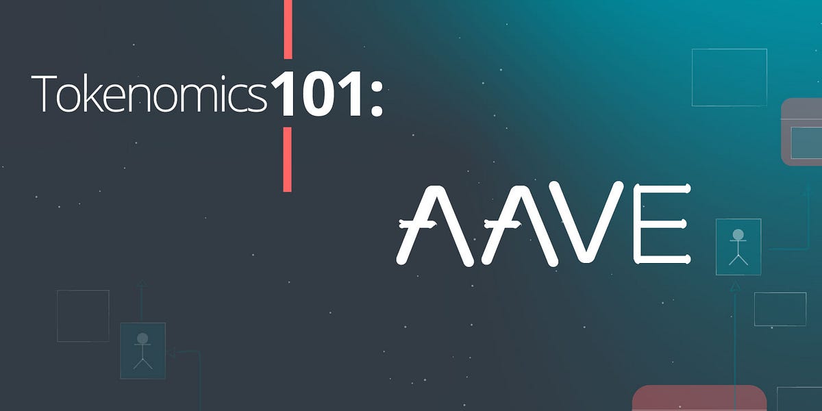 Tokenomics 101: Aave - by Florian Strauf - Forgd