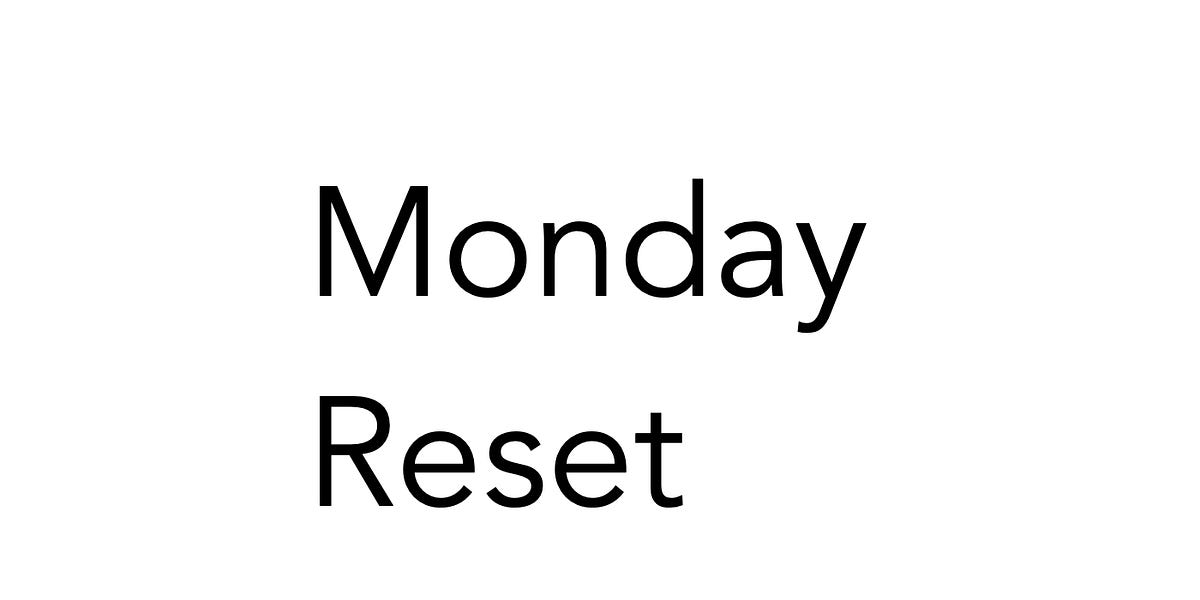 Monday Reset 12.14.20 - by Sean Raftery - Monday Reset