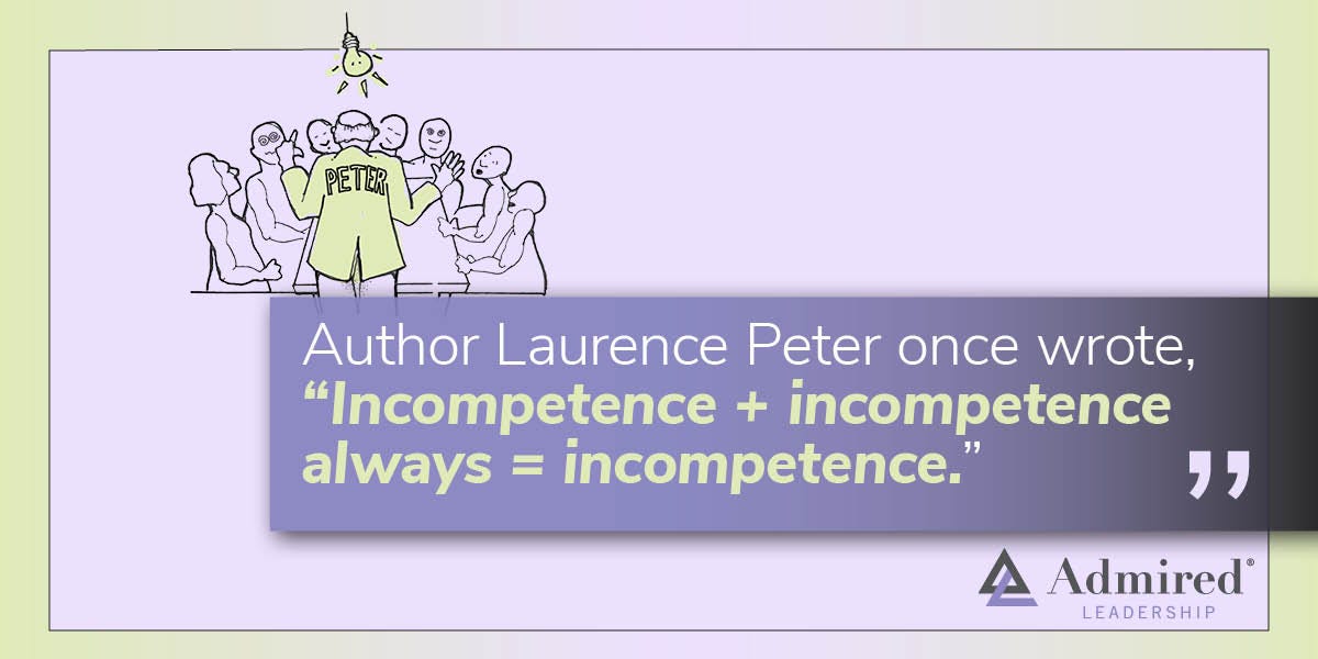 Why Incompetent People Are Promoted In Organizations