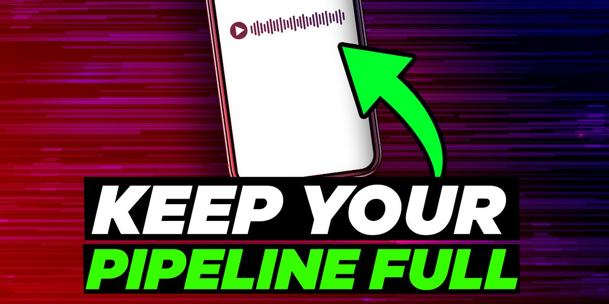 How to Keep Your Pipeline Full 💰 - by Mike Winnet