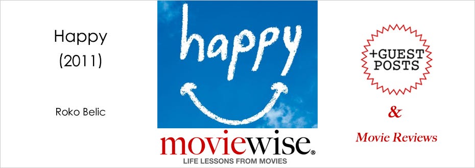 "Happy" (2011) — The Secrets Of Happiness - by moviewise 🎟