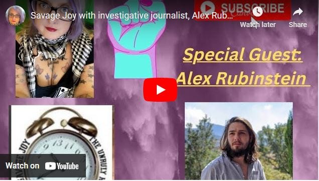 Savage Joy with investigative journalist, Alex Rubinstein