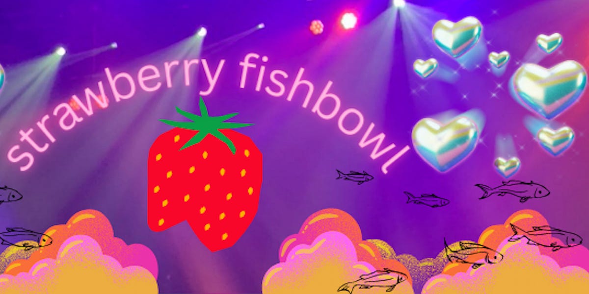 welcome to strawberry fishbowl! - by shannon kane