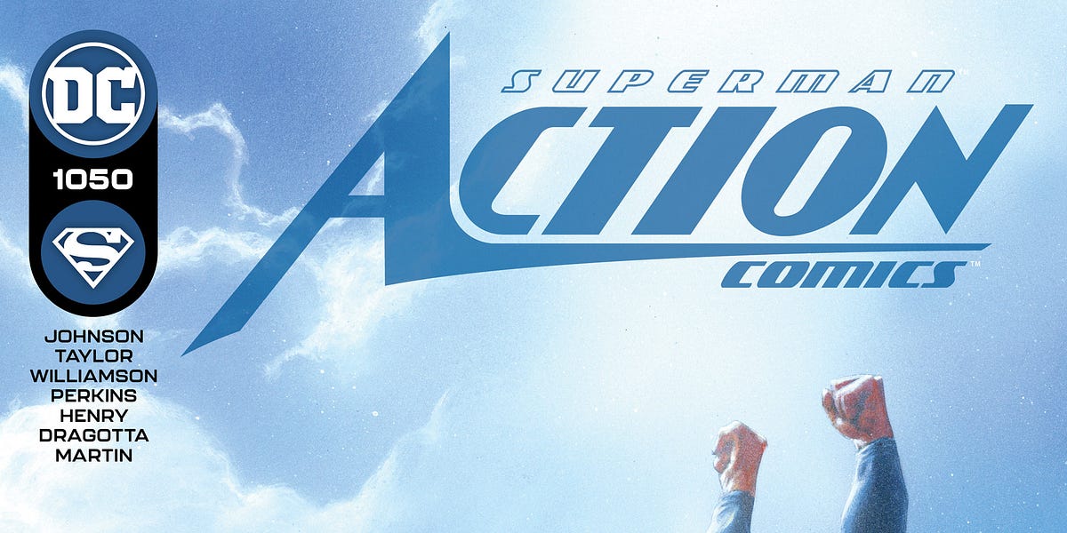 ACTION COMICS #1050 in comic book stores TODAY!