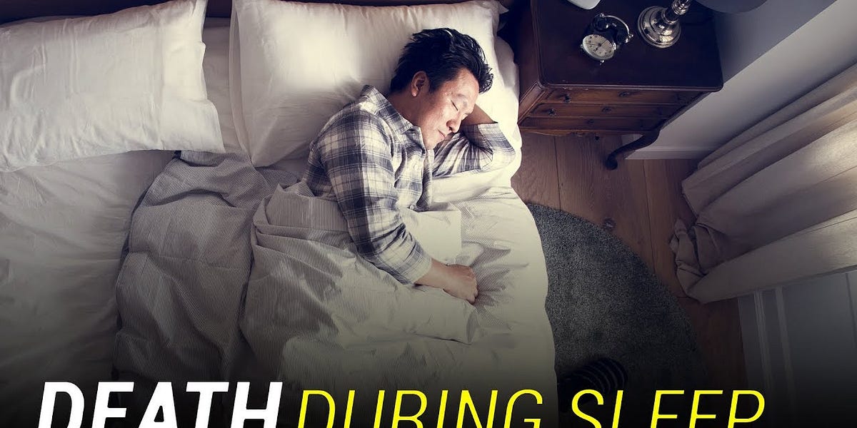 The new normal: dying in your sleep