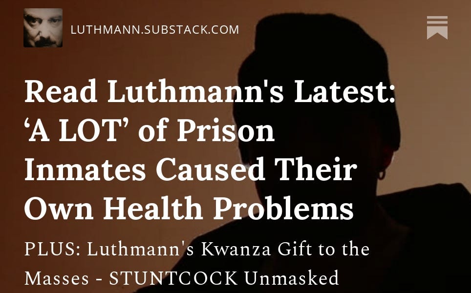 Read Luthmann's Latest: ‘A LOT’ of Prison Inmates Caused Their Own ...