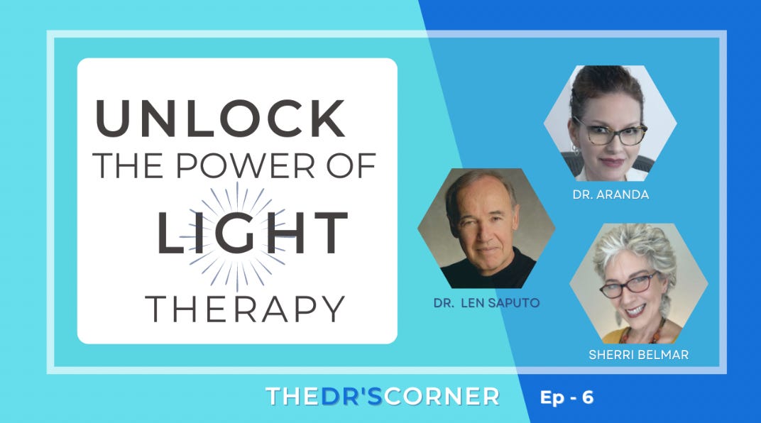 Ep. 6: The Power & Benefits of Light Therapy