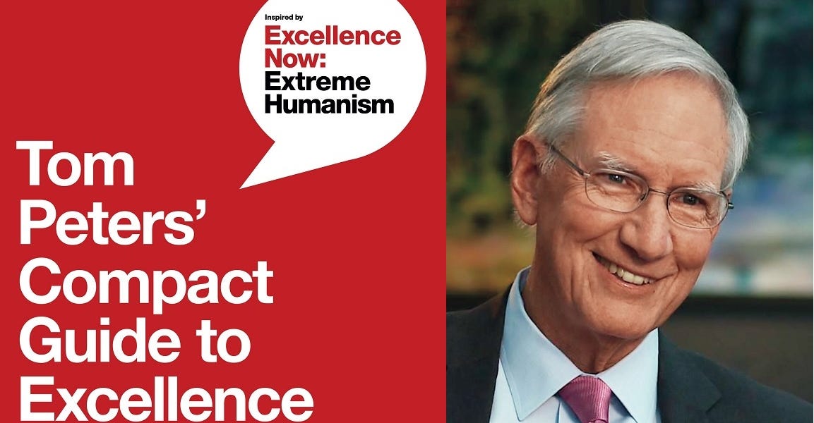 Tom Peters' Compact Guide to Excellence [Timeless Leadership Ep. 48]