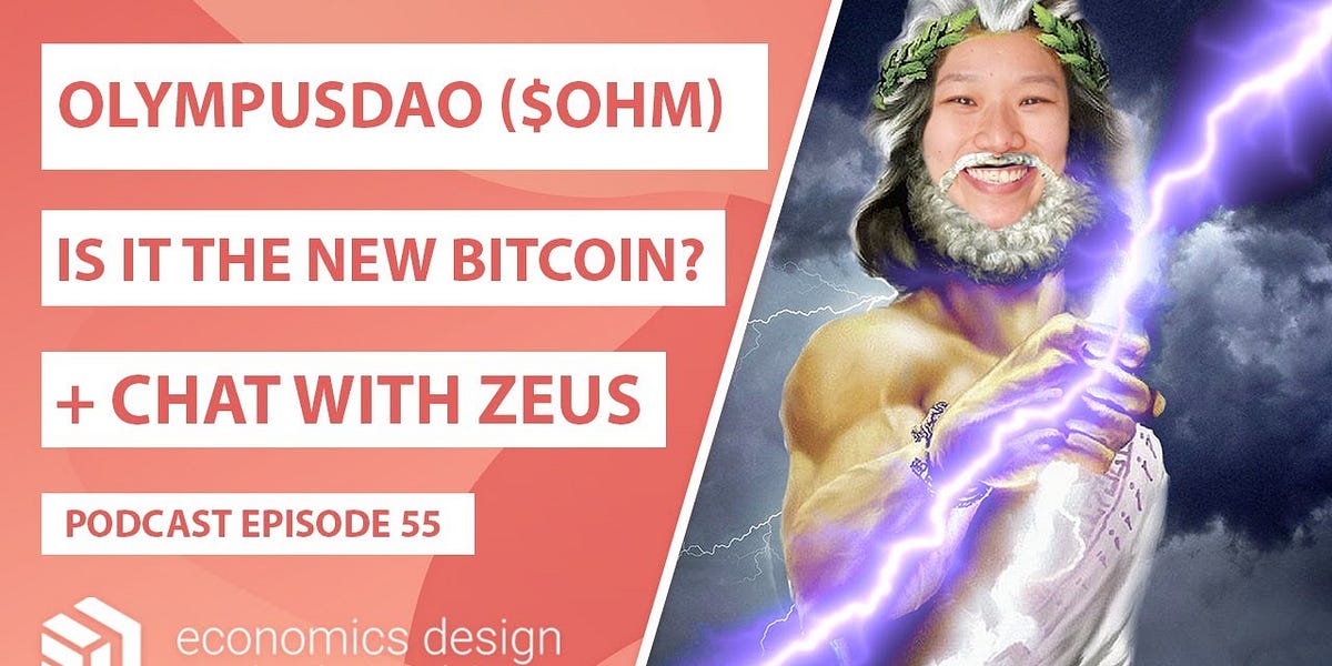 EP 55: OHM OlympusDAO (3,3) | New Reserve Currency To Replace Bitcoin?
